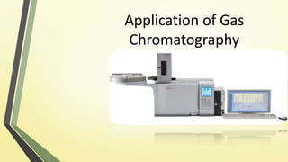 Application of GLC | PPT