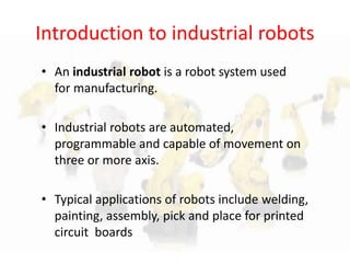 Application of industrial robotics | PPTX