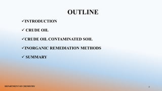 APPLICATION OF INORGANIC MATERIALS IN THE REMEDIATION OF CRUDE OIL ...