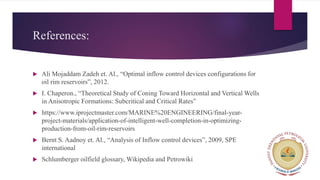 Application of intelligent well completion in optimizing production | PPTX