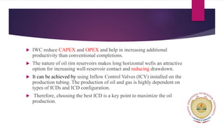 Application of intelligent well completion in optimizing production | PPTX
