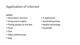 Application of internet | PPTX