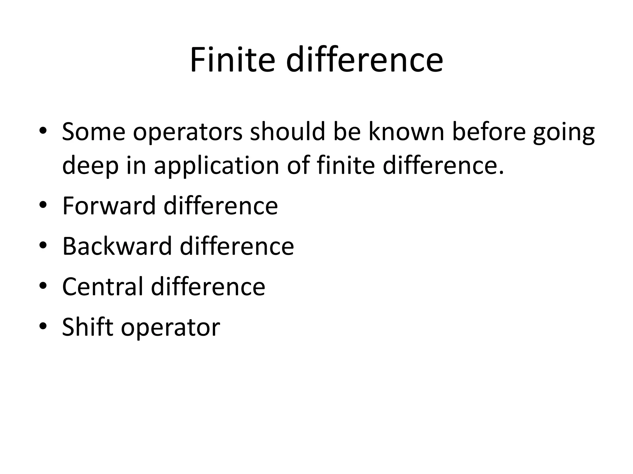 Application of interpolation and finite difference | PPTX