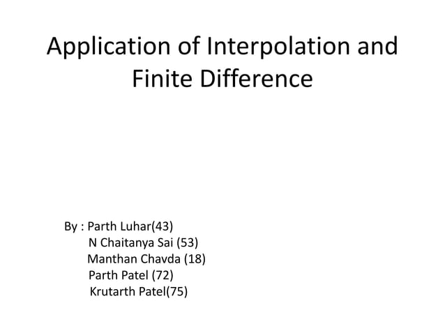 Application Of Interpolation And Finite Difference Ppt