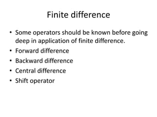 Application of interpolation and finite difference | PPTX