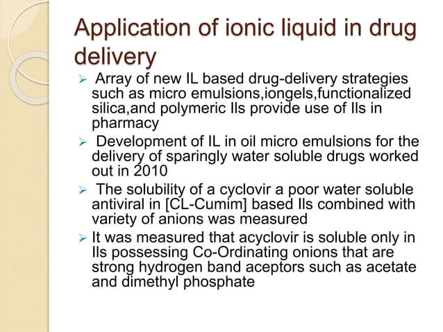 Application of ionic liquids in pharmaceuticals | PPTX | Pharmaceutical Industry | Industries