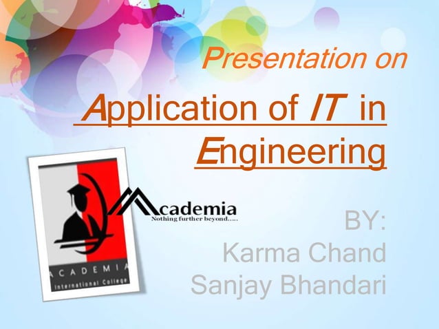 Application of it in engineering | PPTX
