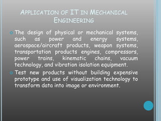 Application of IT in engineering | PPTX