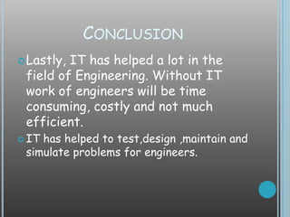 Application of IT in engineering | PPTX