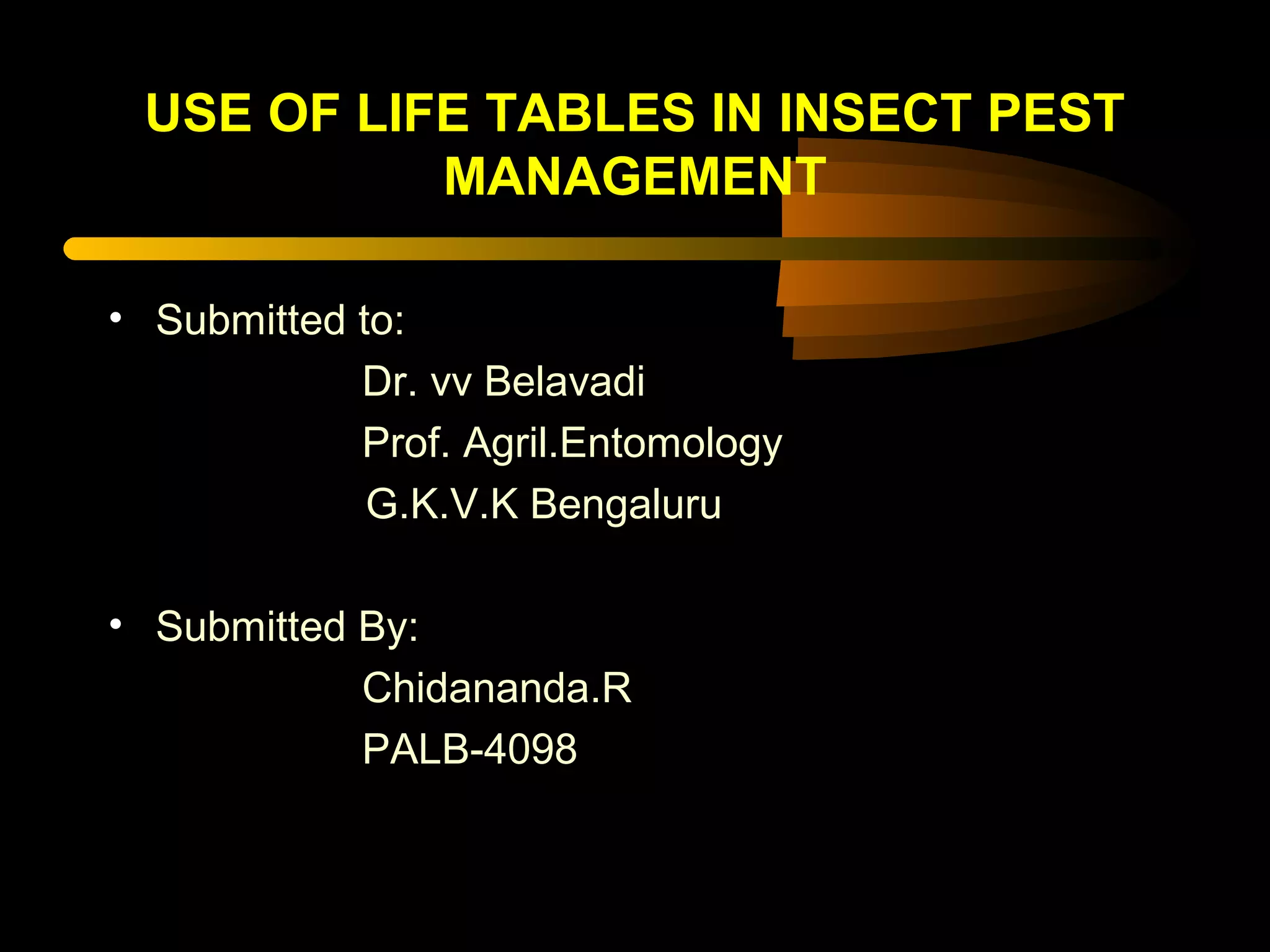 Application of life tables in insect pest management | PPT