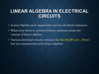 Application of Linear Algebra in Electrical Circuit | PPTX | Physics ...