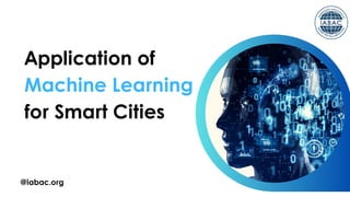 Application of Machine Learning for Smart Cities | PDF