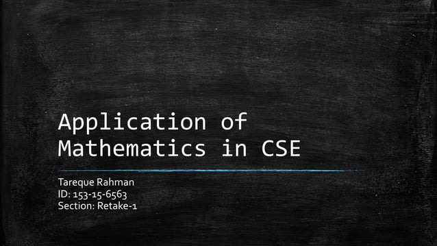 Application of mathematics in CSE | PPTX | Computing | Technology ...