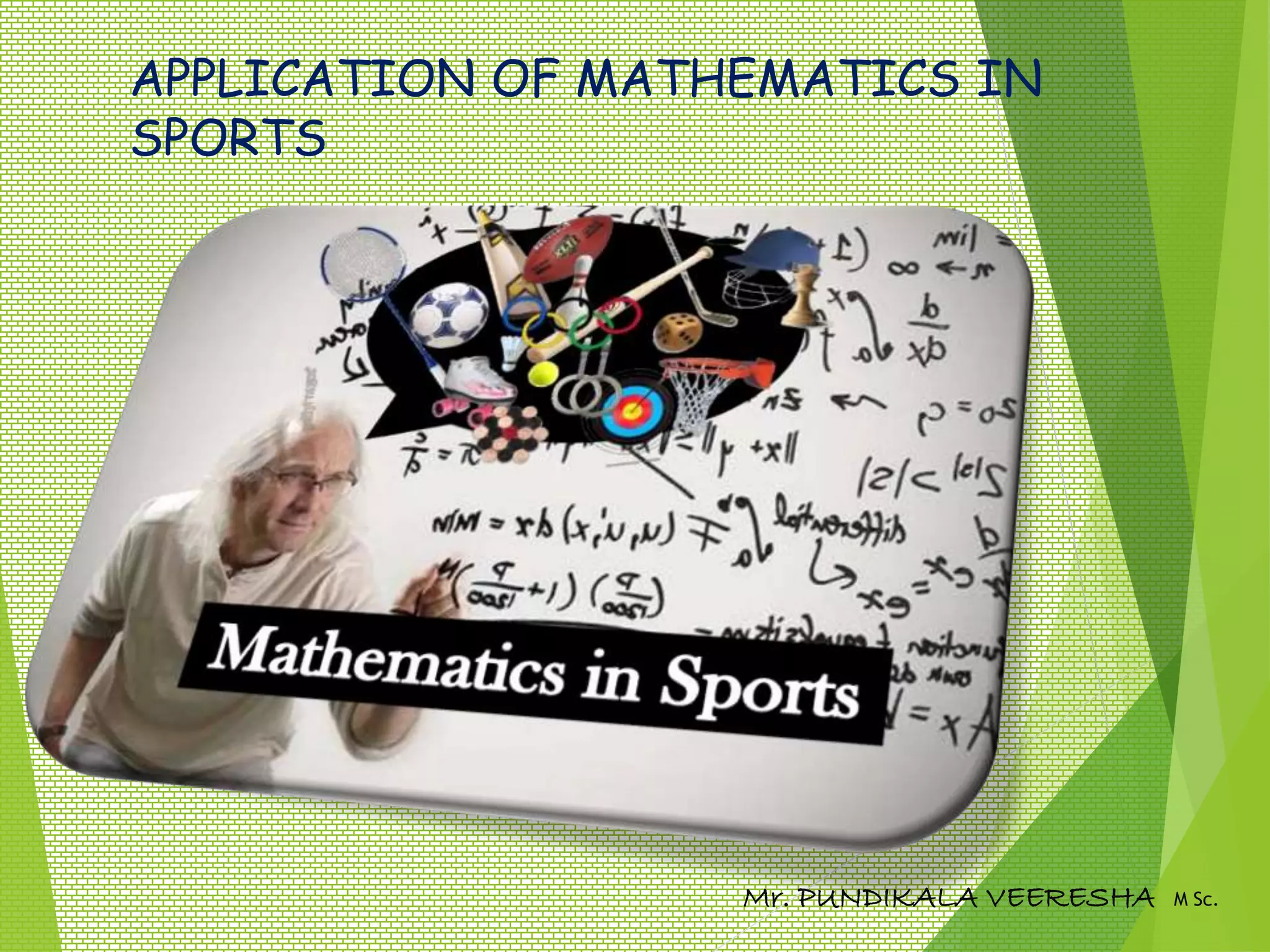 Application of mathematics in sports | PPTX | Basketball | Sports