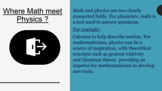 Application of maths in physics in every day of life.pptx | Physics ...