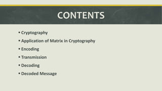 Application of Matrices on Cryptography | PPTX