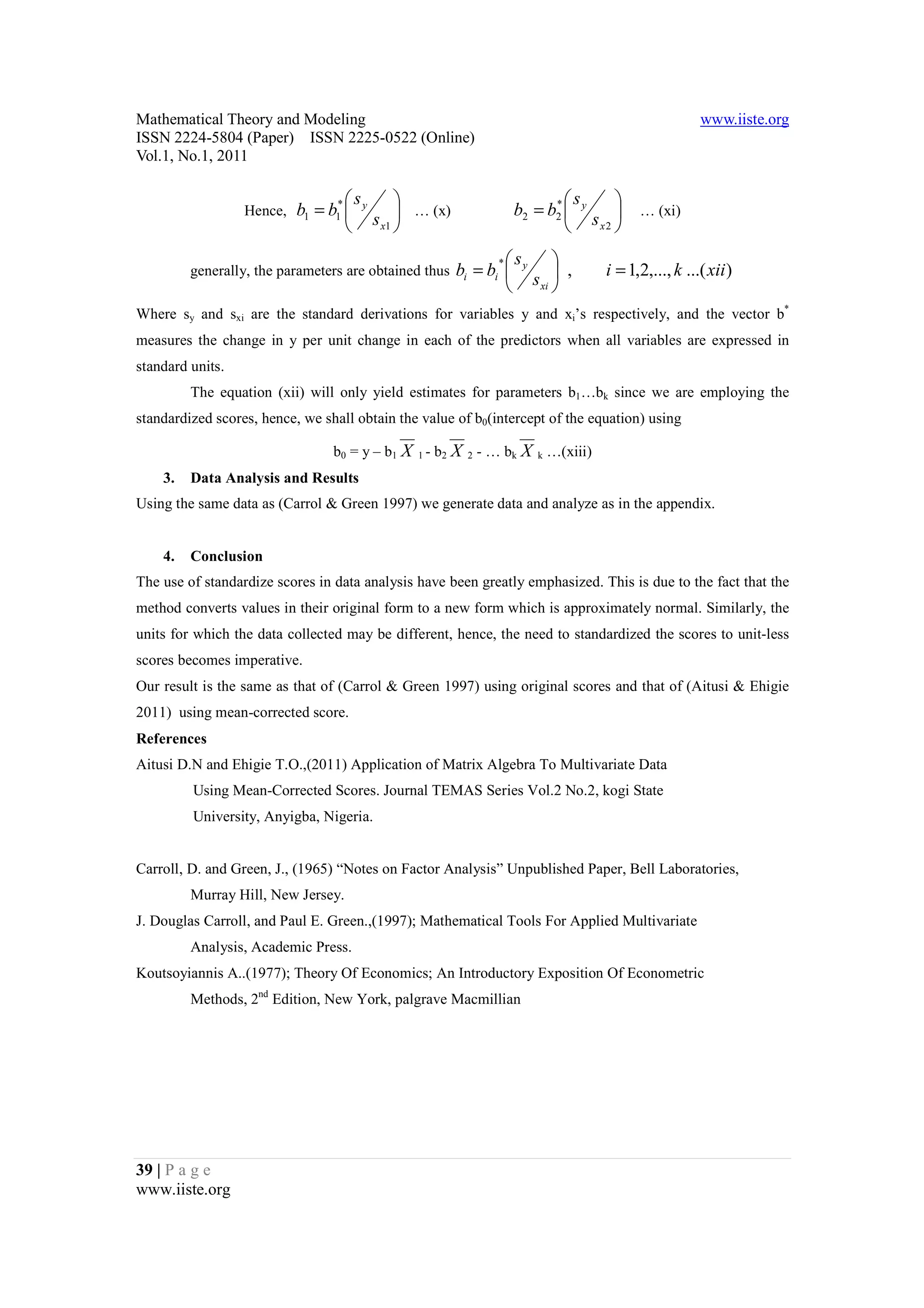Application Of Matrix Algebra To Multivariate Data Using Standardize