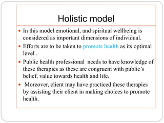Application of medical, spiritual and holistic model in public health ...