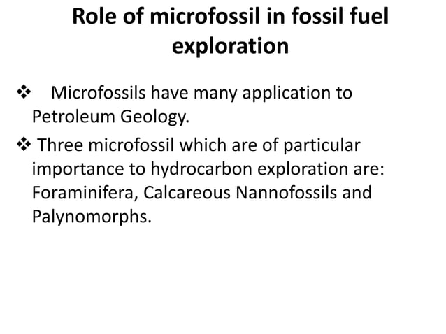 Application of microfossil in fossil fuel exploration | PPTX ...