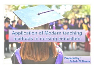 Application of modern teaching methods in nursing education | PDF