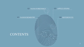 Nanotechnology in Forensics Applications | PPTX