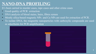 Nanotechnology in Forensics Applications | PPTX