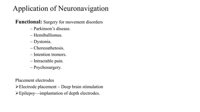 Application of Neuronavigation in Brain Surgery | PPTX