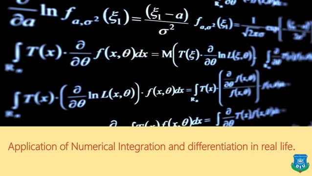 Application of numerical integration and differentiation in real life ...