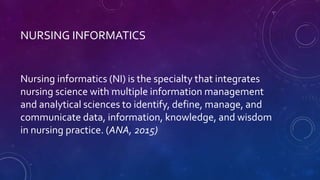 Application of nursing informatics | PPTX