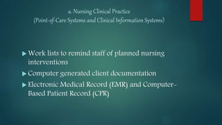 Application of nursing informatics | PPTX
