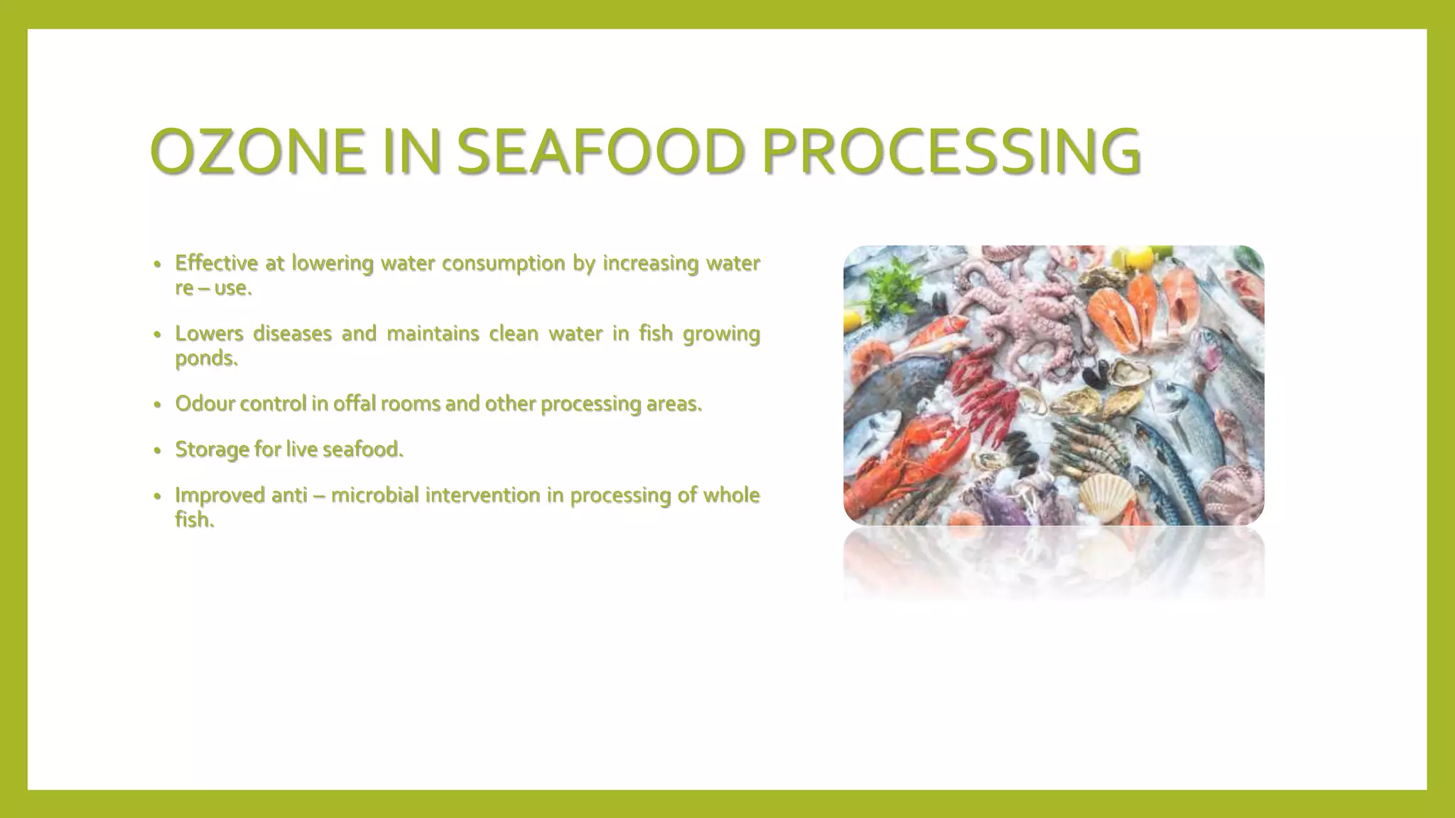 Application of ozone in food processing.pptx
