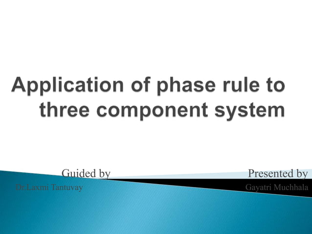 Application Of Phase Rule To Three Component System Pptx Chemistry Science