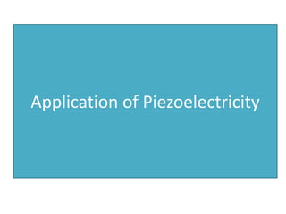 Piezoelectricity,microwave,superconductor | PPTX