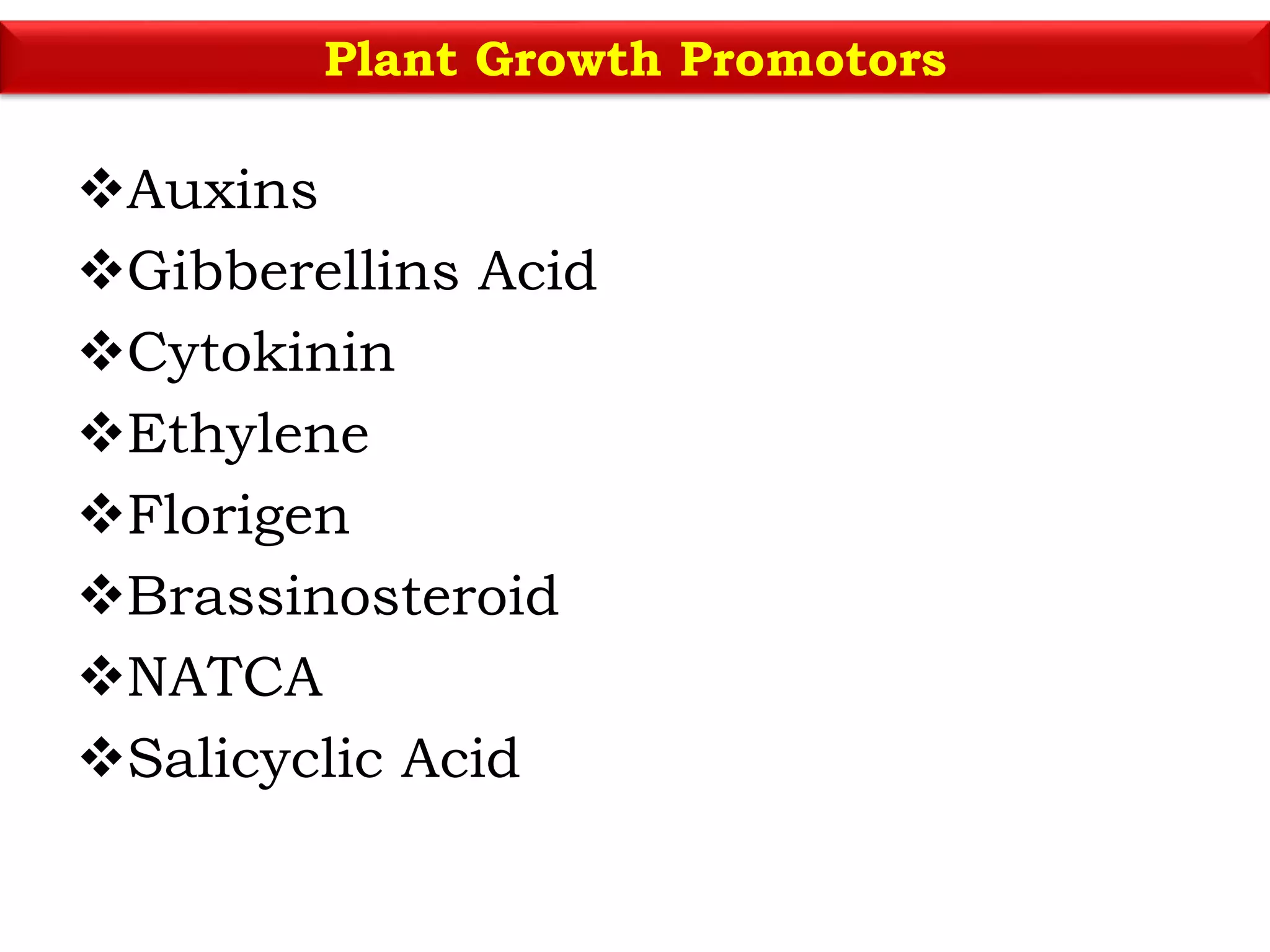 Application of plant growth regulators in agriculture | PPTX