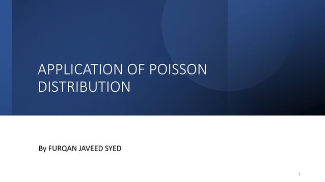 APPLICATION OF POISSON DISTRIBUTION | PPTX