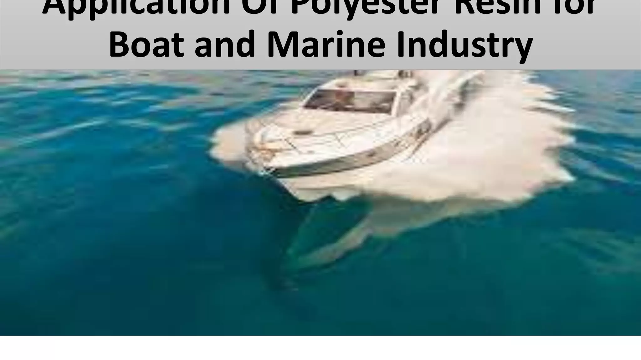 How to enhance with polyester resin? | PPT