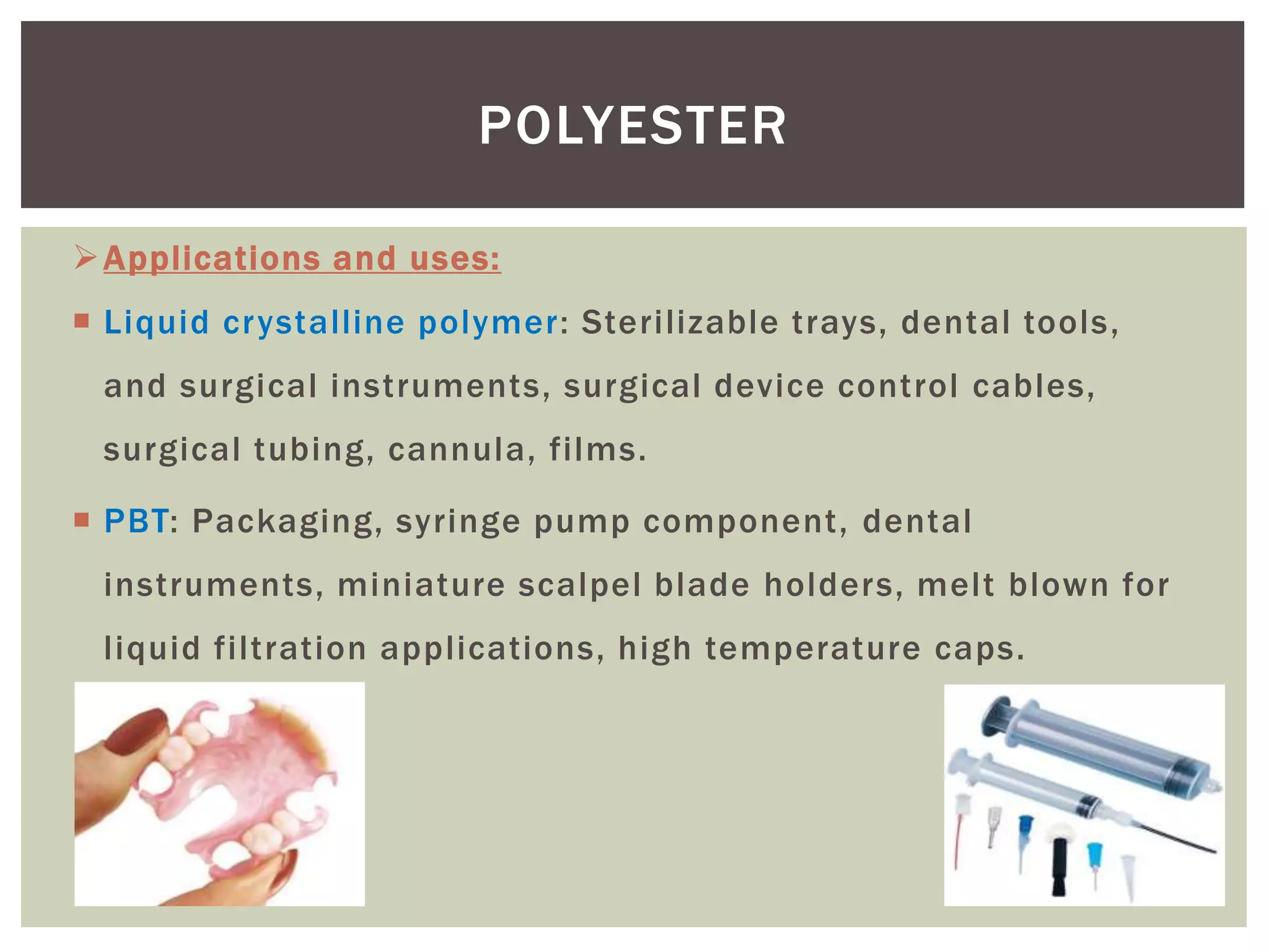 Application of polymers in packaging and medical prosthetics | PPTX