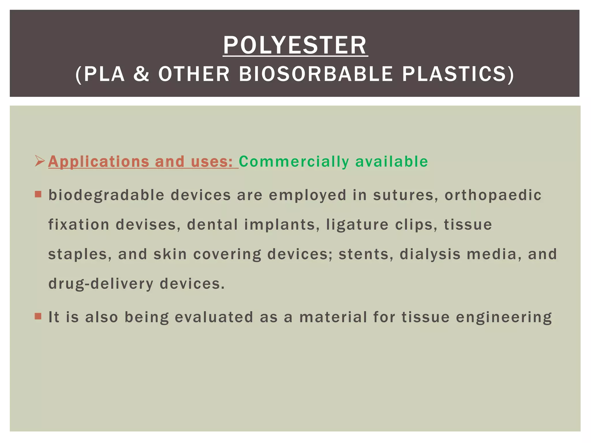 Application of polymers in packaging and medical prosthetics | PPTX