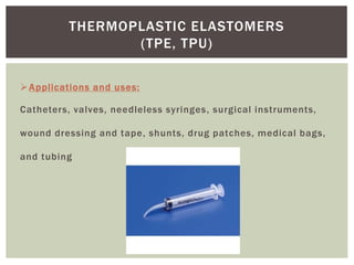 Application of polymers in packaging and medical prosthetics | PPTX