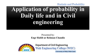 Application of probability in daily life and in civil engineering | PPTX