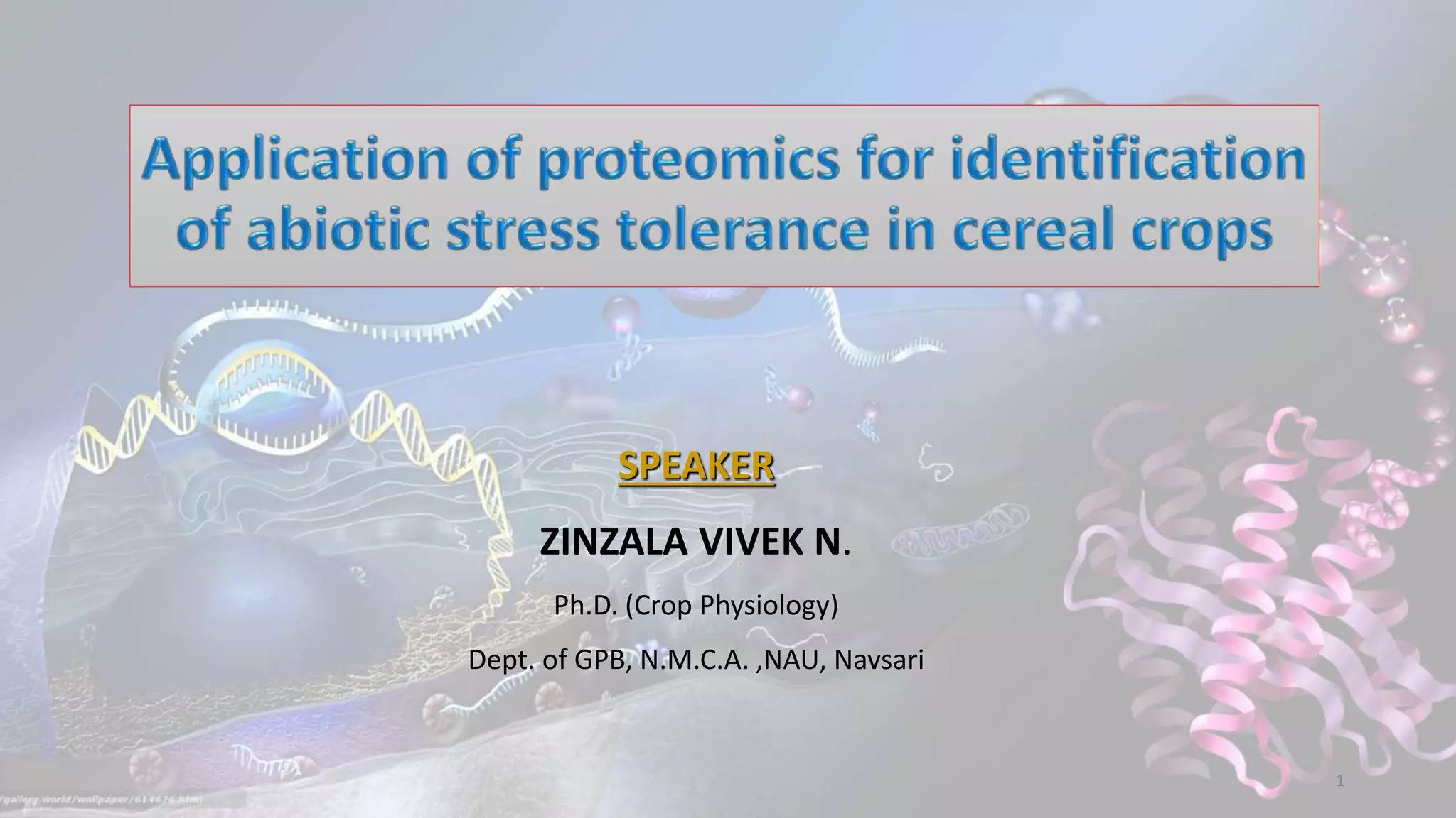 Application of proteomics for identification of abiotic stress ...