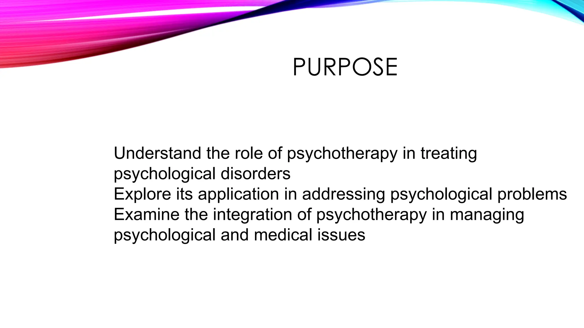 Application of Psychotherapy in clinical psychology | PPTX