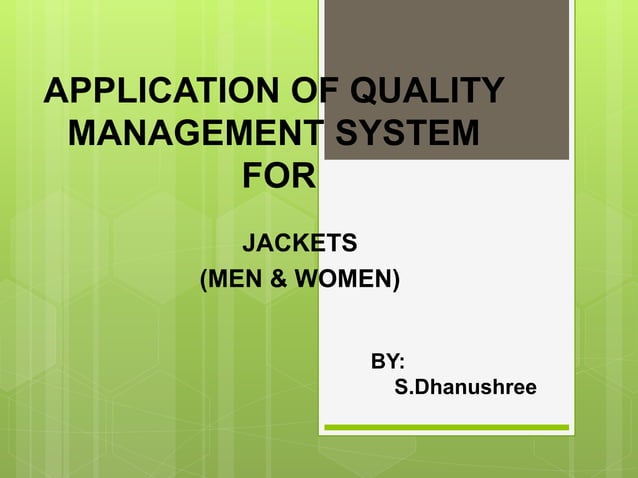 Application of quality management system | PPTX | Women\'s Outerwear ...