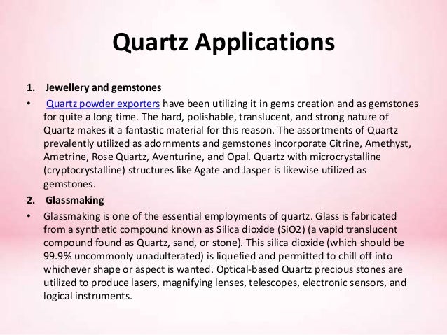 List of 11 Quartz used in multiple scopes of applications | PPTX