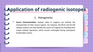 Application of Radiogenic Isotopes. | PPTX