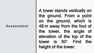 Application of right triangle using trigonometry | PPT