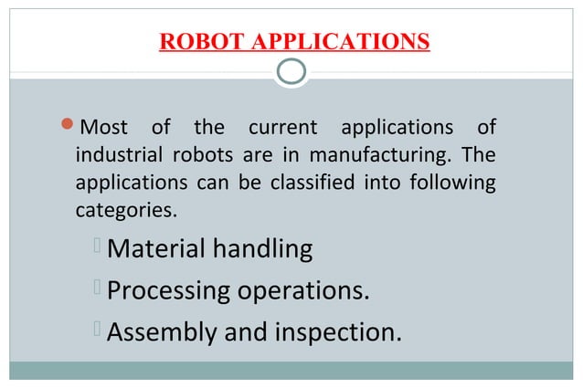 Application of robots | PPT | Robotics | Technology & Computing