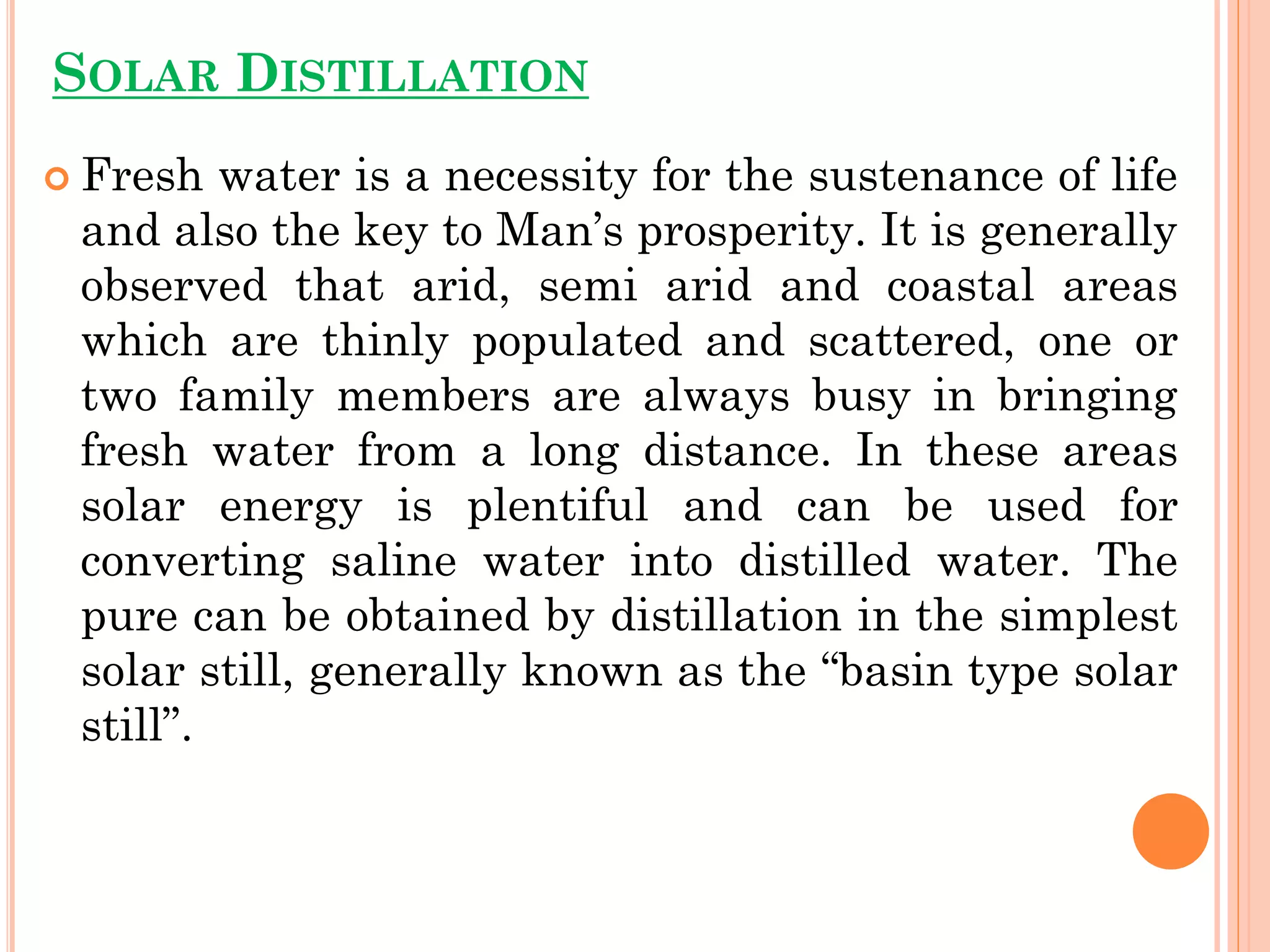 Application of solar energy solar distillation, solar pond, solar dryer ...
