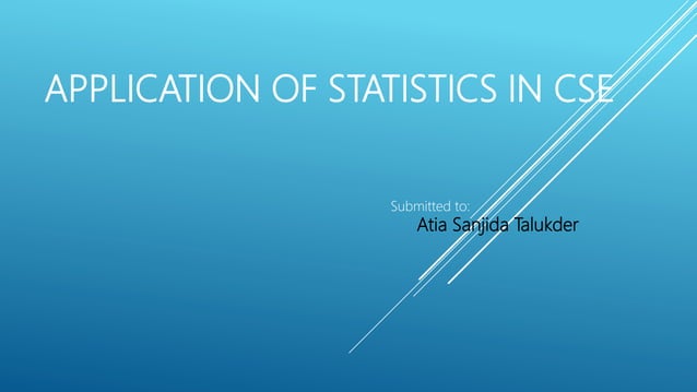 Application of statistics in cse | PPTX