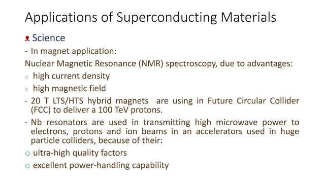 Application of superconductors | PPTX | Physics | Science